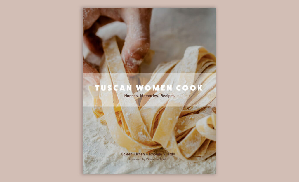 TUSCAN WOMEN COOKNonnas. Memories. Recipes. (eBook) – Tuscan Women Cook